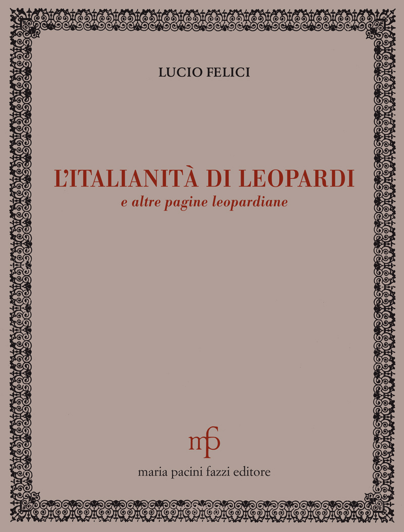 L’italianità di Leopardi e altre pagine leopardiane | pacinifazzi