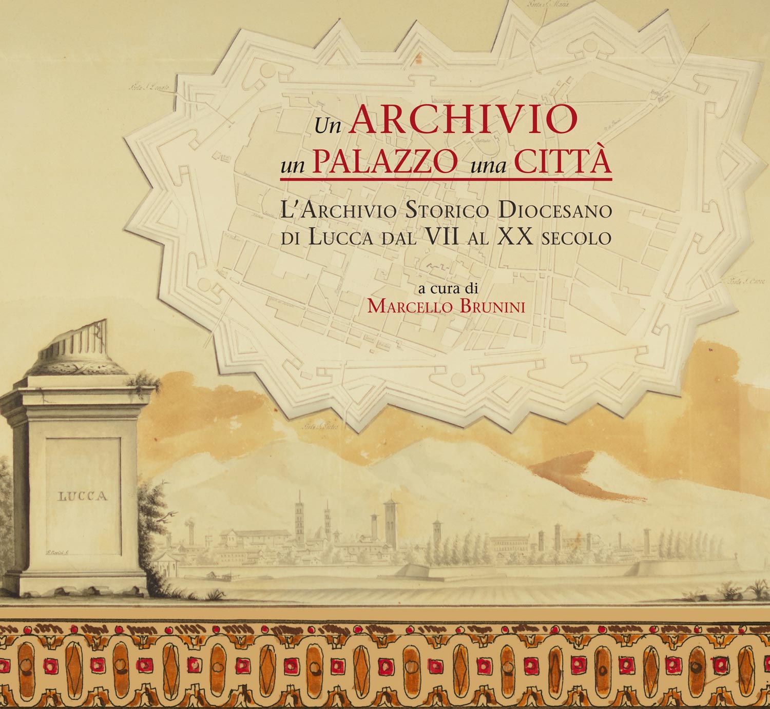 Un Archivio, un Palazzo, una Città. L’Archivio Storico Diocesano di ...
